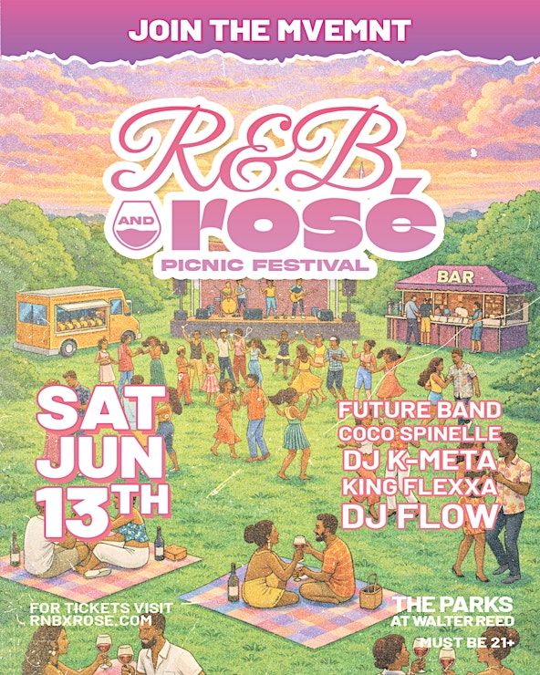 R&B x Rosé Picnic | National Rosé Day at The Parks Historic Walter Reed ...