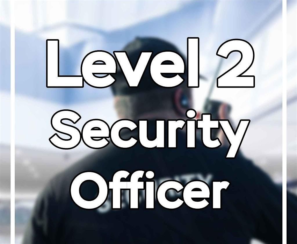 Level 2 Security Training Course | 440 Benmar Dr suite 1400, Houston ...