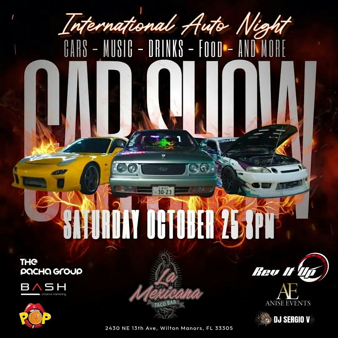 INTERNATIONAL CAR SHOW @ LA MEXICANA Taco Bar SATURDAY October 25th at ...