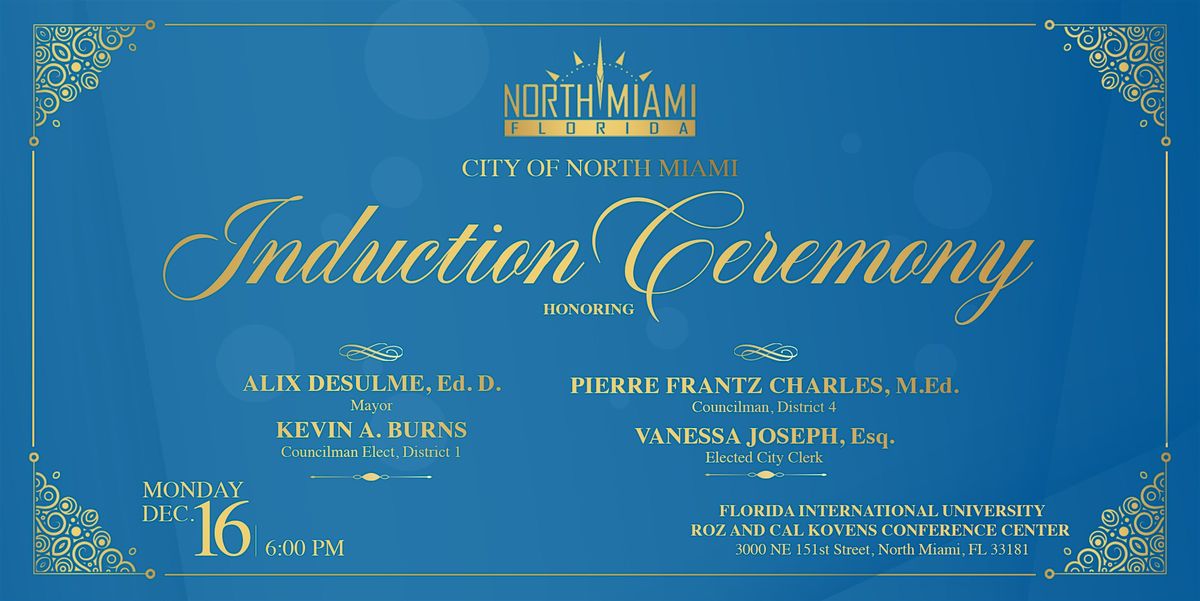 City of North Miami 2024 Induction Ceremony at FIU Kovens Conference ...