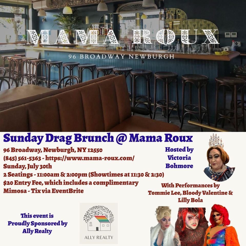 Sunday Drag Brunch at Mama Roux - July 2023 | 96 Broadway,Newburgh ...