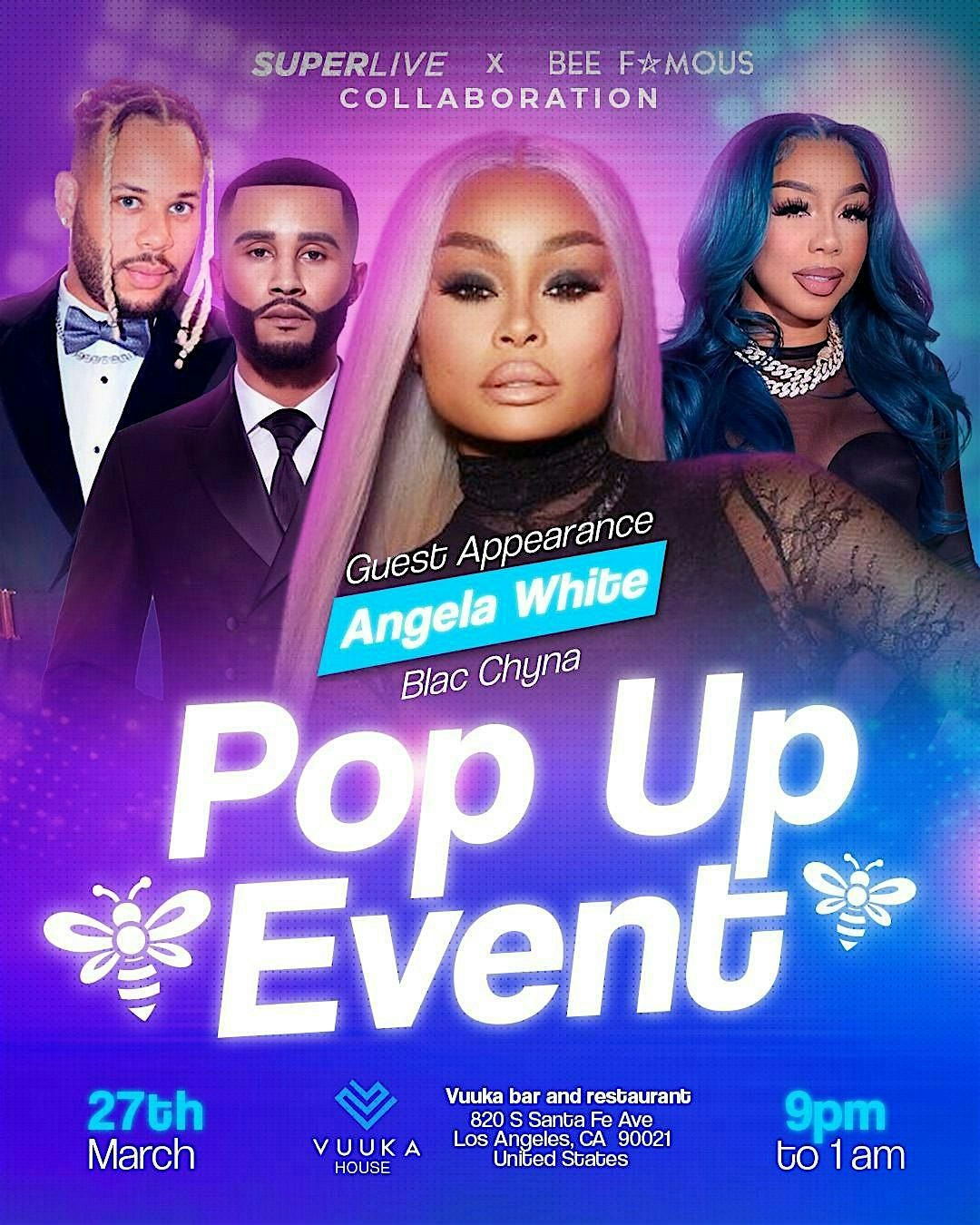 Superlive x Bee Famous | Vuuka House, Los Angeles, CA | March 27 to ...