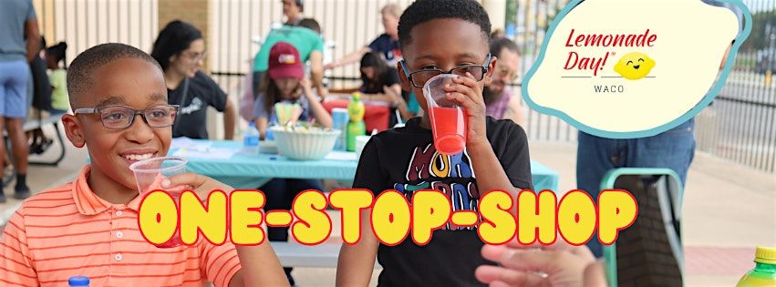 Lemonade One-Stop-Shop Preparation Event at Dr Pepper Museum, Waco on ...