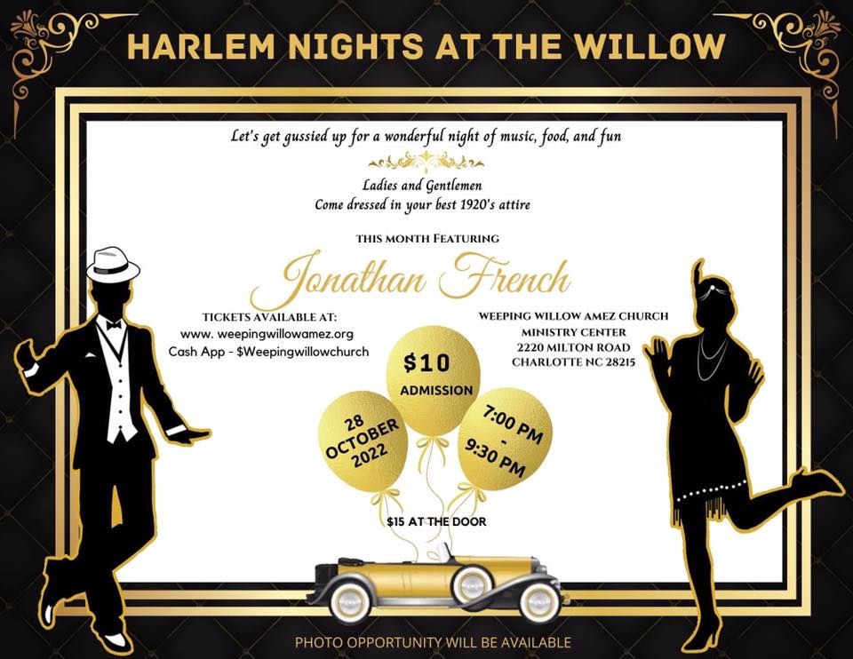 Harlem Nights at Weeping Willow | 2220 Milton Rd, Charlotte, NC 28215 ...