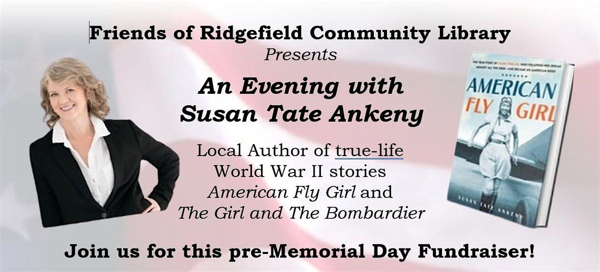 An Evening with Susan Tate Ankeny at Ridgefield United Methodist Church ...