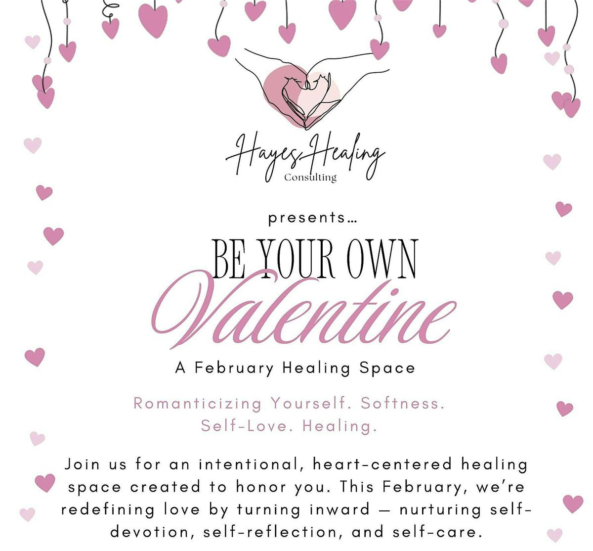 Healing Spaces: Be your own Valentine at 2337 Cormorant Way suite 5 ...