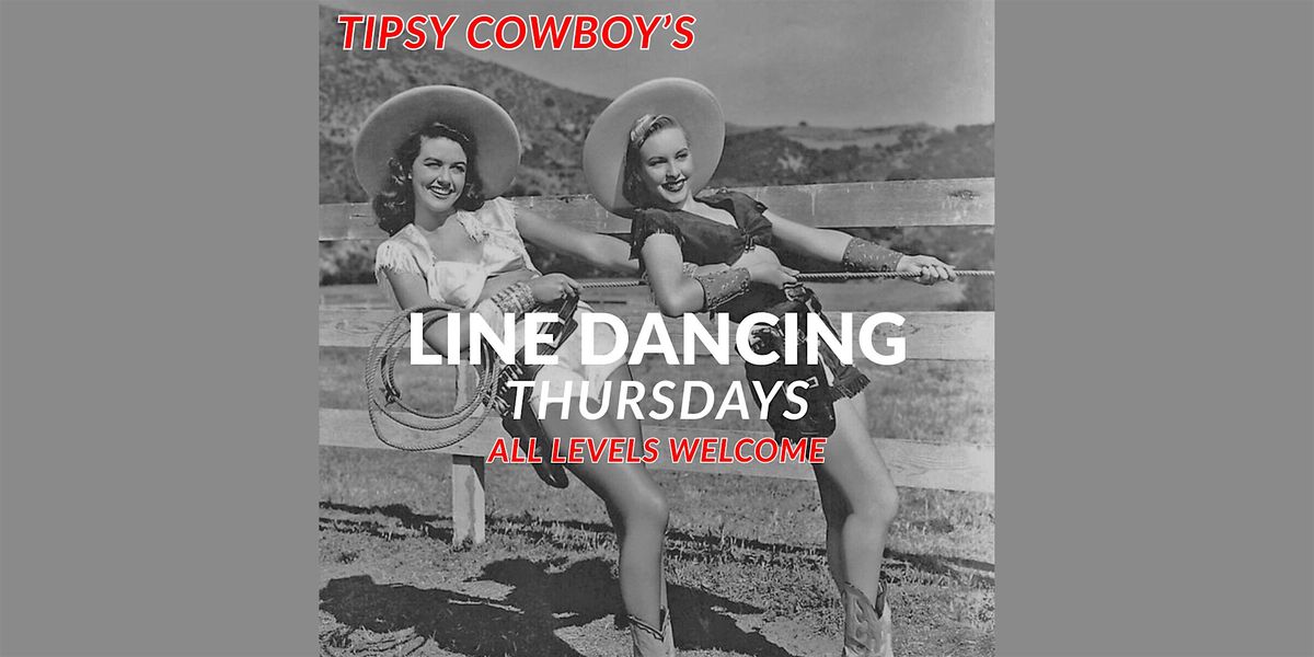 North Shores Thursday Night Line Dancing - ALL LEVELS WELCOME at Tipsy ...