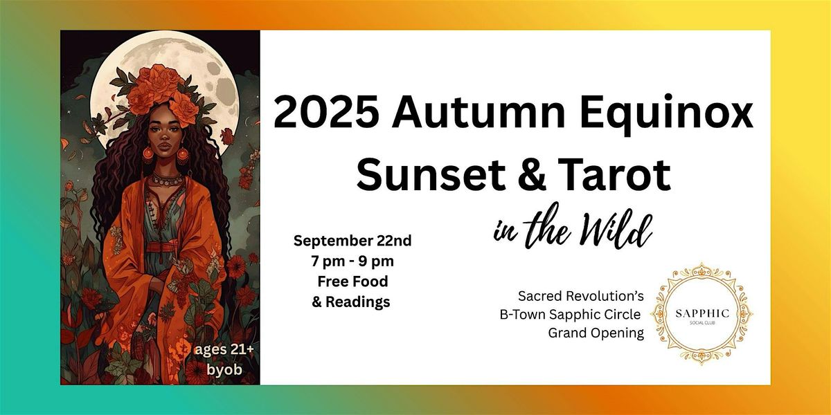 Autumn Equinox Sunset & Tarot In The Wild 2025 at B-Town Sapphic Circle ...