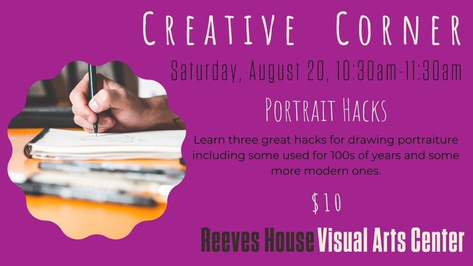 Creative Corner: Portrait Hacks at Reeves House at Woodstock Arts on ...