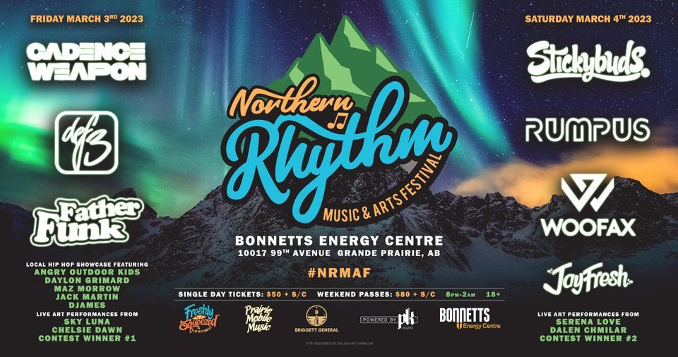 Northern Rhythm Music and Arts Festival at Bonnetts Energy Centre, Grande Prairie on 3rd March, 2023