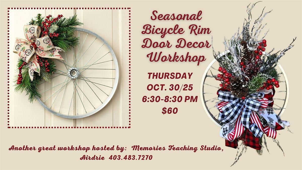 Bicycle Rim Door Decor Workshop at 201 Sagewood Landing SW, Airdrie on ...
