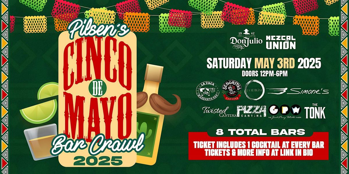PILSENS CINCO DE MAYO BAR CRAWL PARTY! at Pilsen, Chicago, IL, USA on ...