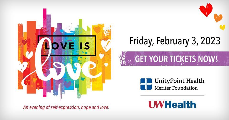 Love is Love 2023 - UnityPoint Health - Meriter Foundation | Overture ...