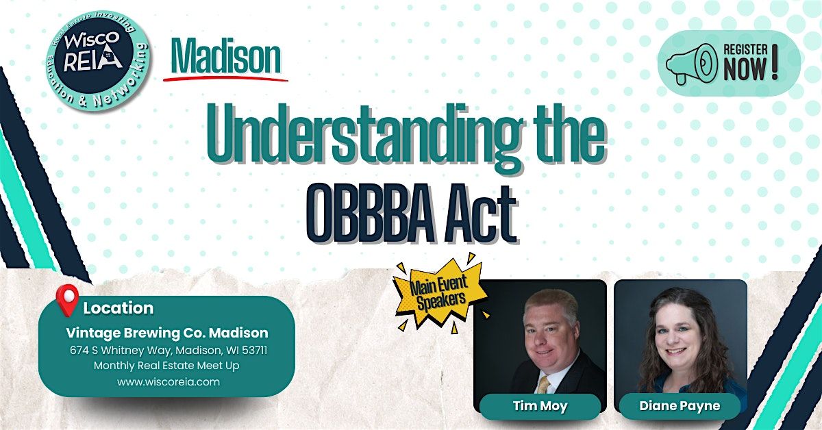 WiscoREIA Madison: Understanding the OBBBA Act at Vintage Brewing Co ...