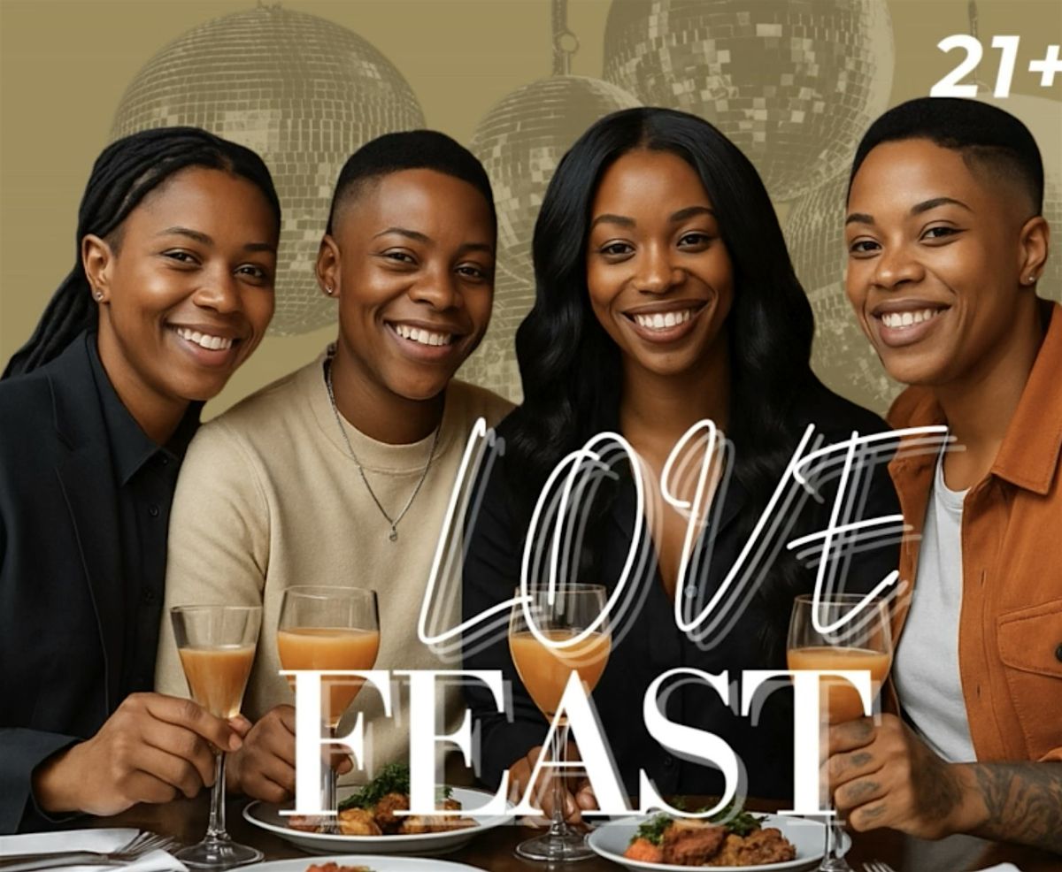 Love Feast: A LA Love Society Friendsgiving at 3710 W Martin Luther ...
