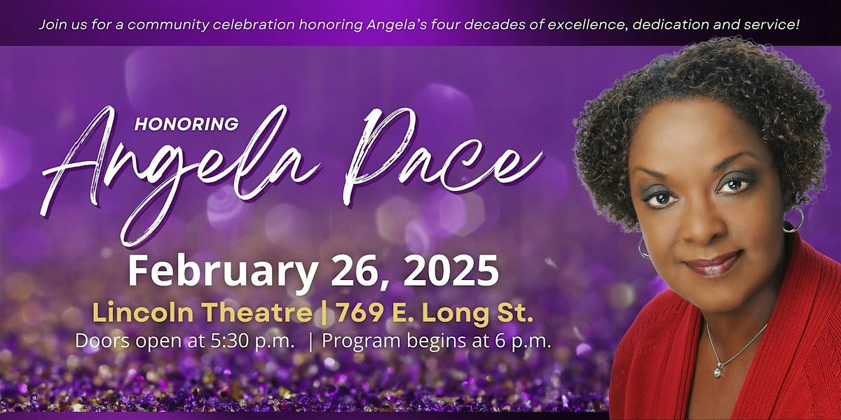 Honoring the Legacy of Angela Pace | Lincoln Theatre, Columbus, OH ...