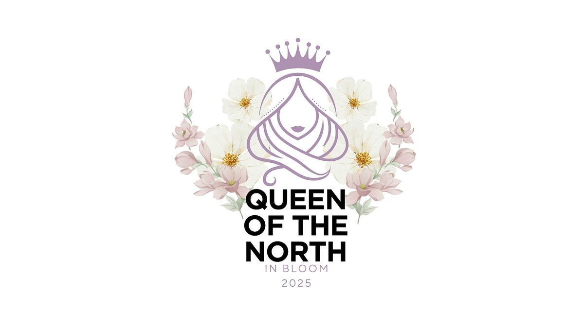 Queen of The North in Bloom| 2025 at The Grande Event Centre, North Bay ...