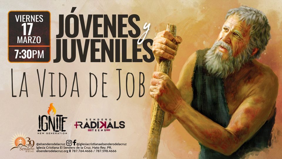 La Vida de Job - Ministerio de Jóvenes Ignite y Ministerio de Juveniles ...