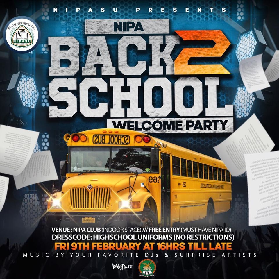 FRESHERS WELCOMING PARTY | NIPA (Main campus), Lusaka, LS | February 9 to February 10