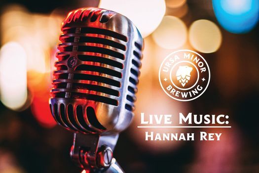 Live Music: Hannah Rey at Ursa Minor Brewing, Duluth on 21st November, 2021