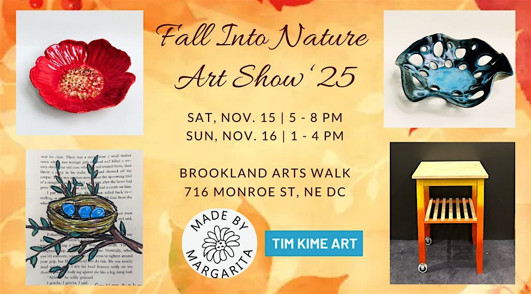 Fall Into Nature Art Show 2025 at Brookland Arts Walk, Washington on ...