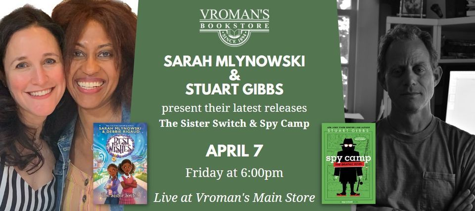 Sarah Mlynowski & Stuart Gibbs Present The Sister Switch and Spy Camp ...