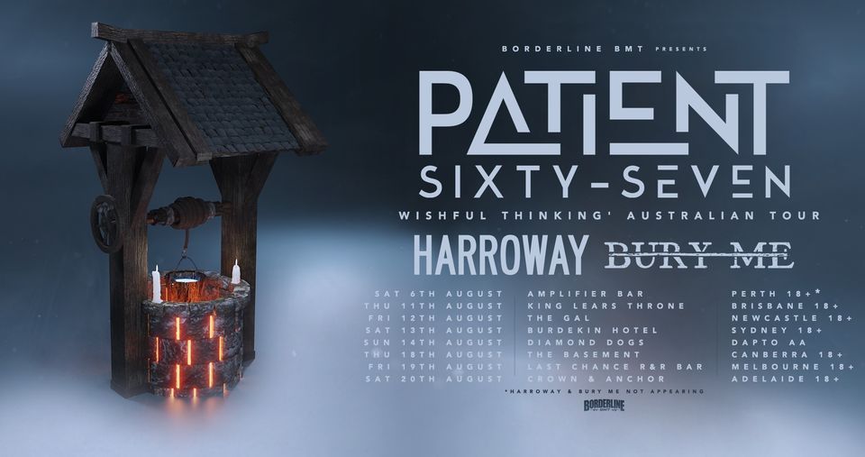Patient Sixty-Seven Wishful Thinking Australian Tour - Adelaide 18+ at ...