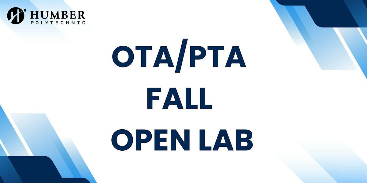 OTA/PTA Fall 2025 Open Lab at 205 Humber College Blvd, Toronto on 12th ...