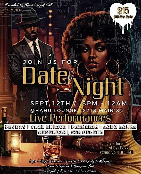 DATE NIGHT: Live R&B Performances | Ethiopian Food | Hookah | Drinks ...