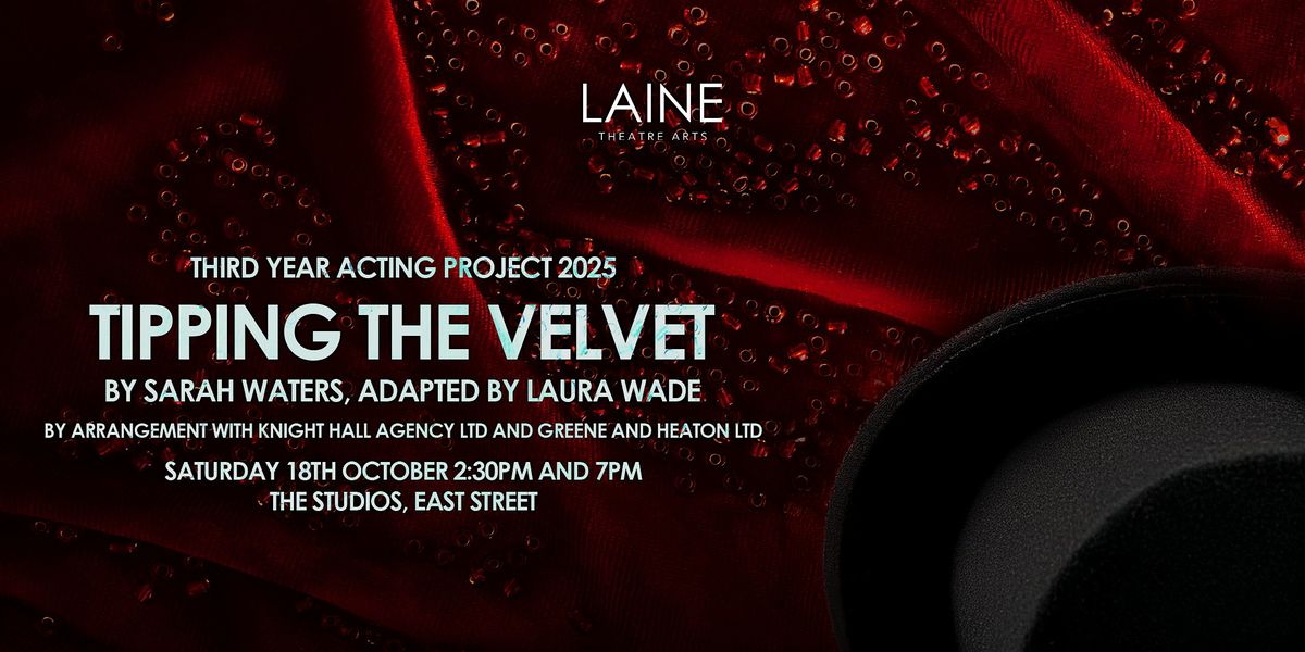 Tipping the Velvet at Laine Theatre Arts, Epsom on 18th October, 2025