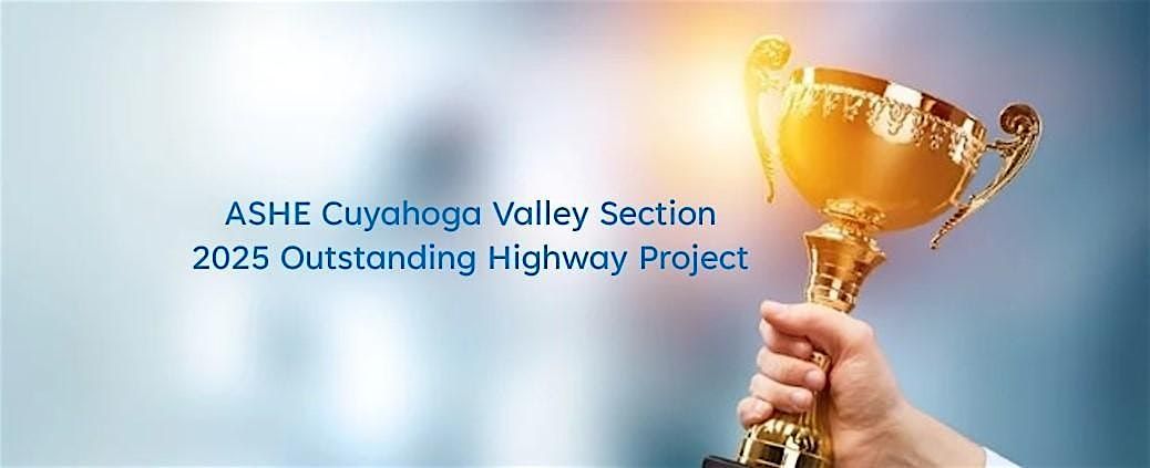 ASHE CV Section Outstanding Highway Projects Award Luncheon 2025 at La ...