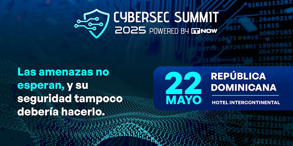 CyberSec Summit República Dominicana 2025 at Hotel Intercontinental ...