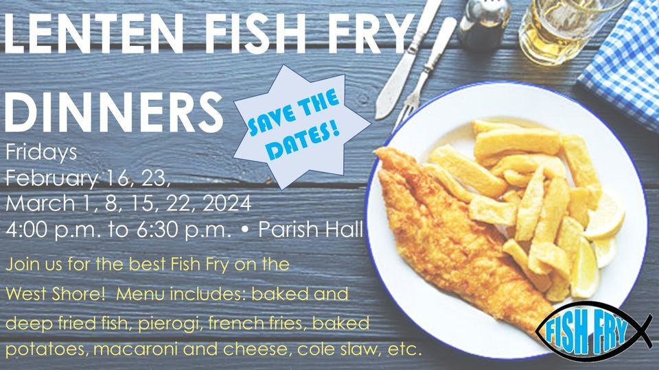 Good Shepherd Lenten Fish Fry at 3435 Trindle Road, Camp Hill, PA ...