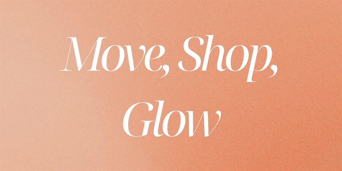 Move, Shop, Glow | Apricot Lane Boutique, McLean, VA | June 1, 2025