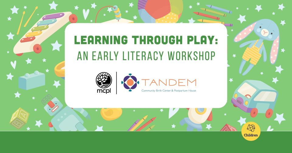 Learning Through Play: An Early Literacy Workshop | 2613 E 3rd St ...
