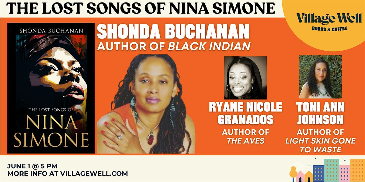 The Lost Songs of Nina Simone: A Poetry Reading w/ Shonda Buchanan ...