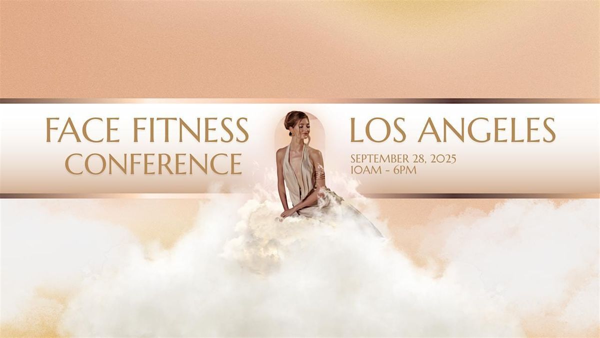 Face Fitness Conference 2025 at Candela La Brea, Los Angeles on 28th ...