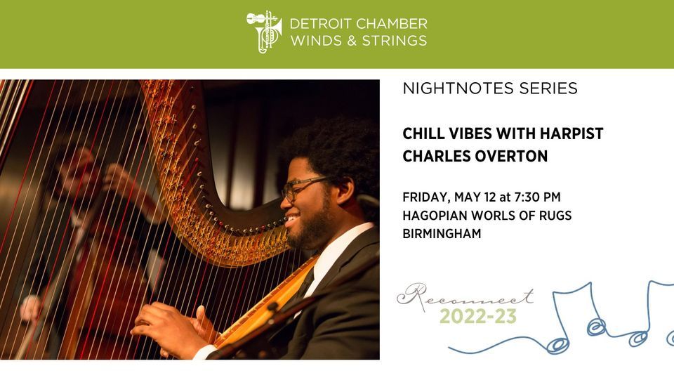 Chill Vibes with Charles Overton | Hagopian (Birmingham, MI) | May 12, 2023