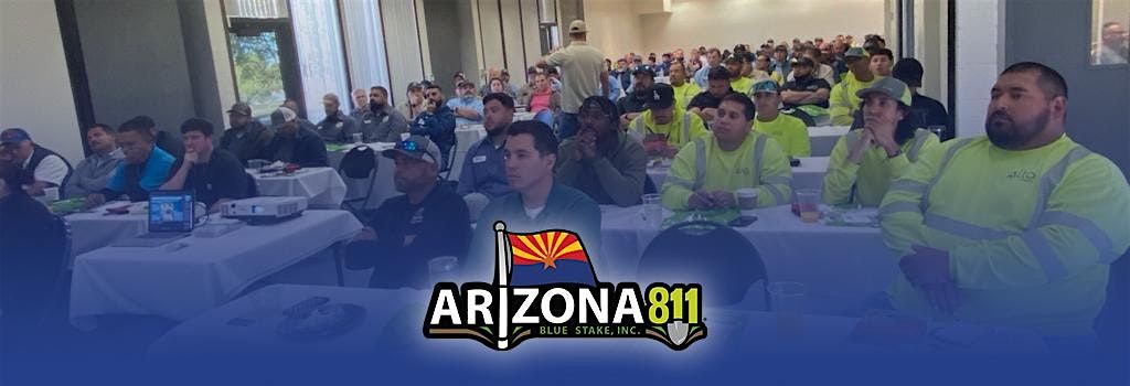 2025 Yuma Damage Prevention & Safety Seminar | Yuma Civic Center ...