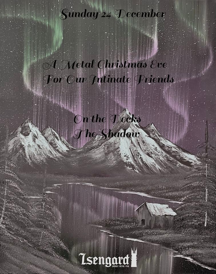 A metal Christmas Eve for Friends... | Isengard - Metal bar, Palaio ...