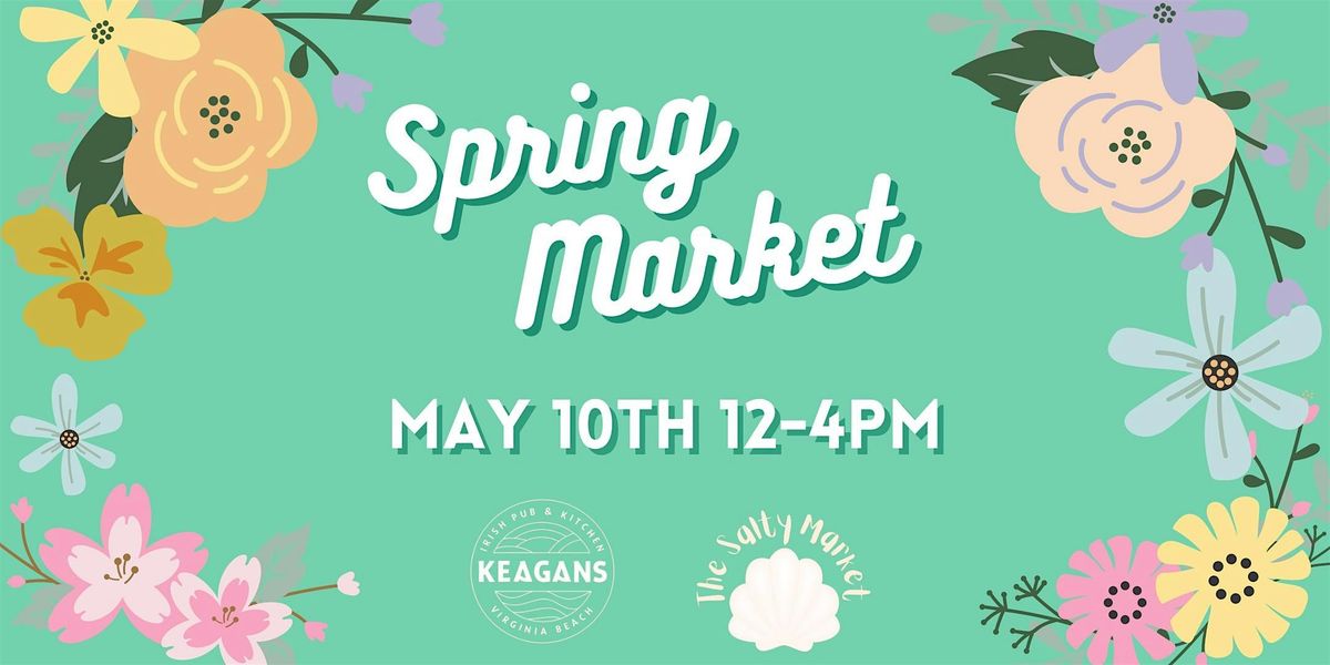 Spring Market at Keagan's Irish Pub & Kitchen, Virginia Beach on 10th ...