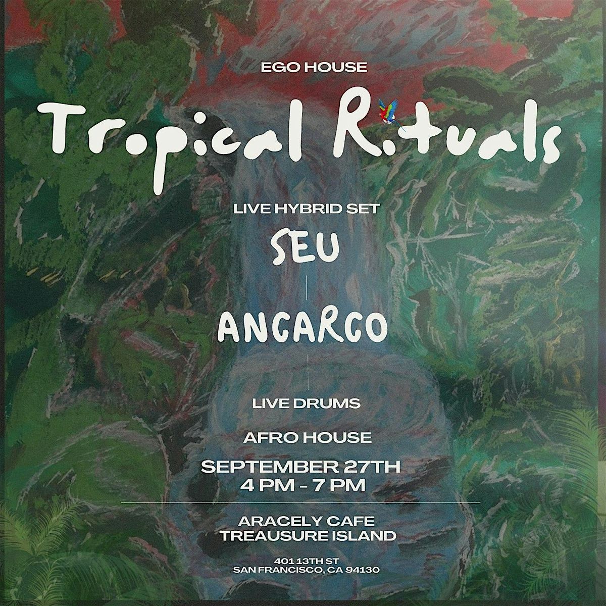 Tropical Rituals (Afro house Garden Party) at 401 13th St, San ...