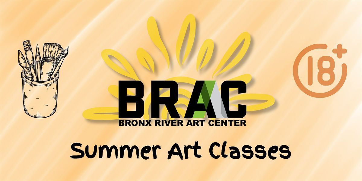 BRAC Summer Art Classes 2025 at 1087 E Tremont Ave, The Bronx on 7th July, 2025