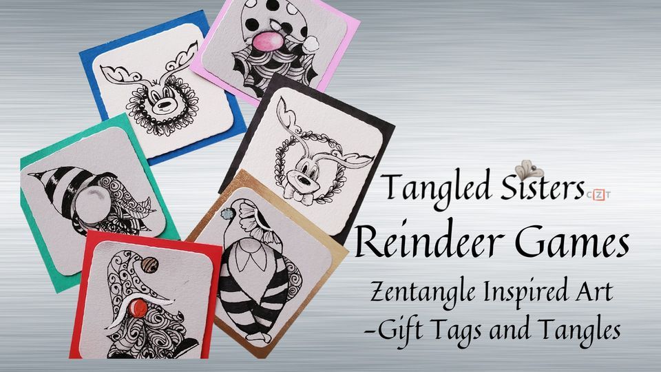 Reindeer Games Holiday Gift Tags the Zentangle Way! at Adams Hub ...