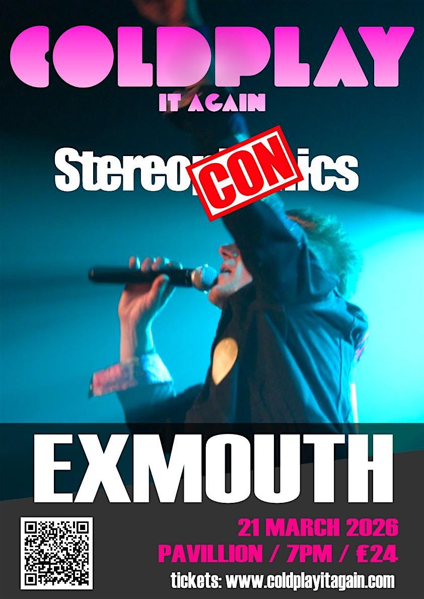 Coldplay + Stereophonics tributes Exmouth Pavillion 21st March 2026 at ...