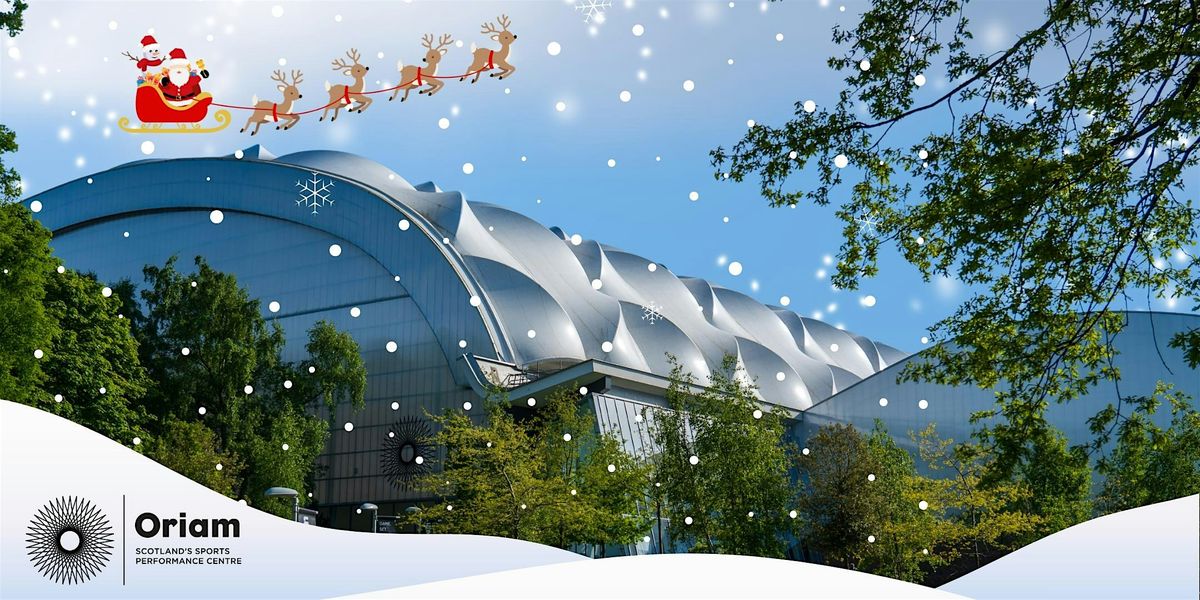 Oriam Festive Open Day at Oriam Scotland’s Sport Performance Centre ...