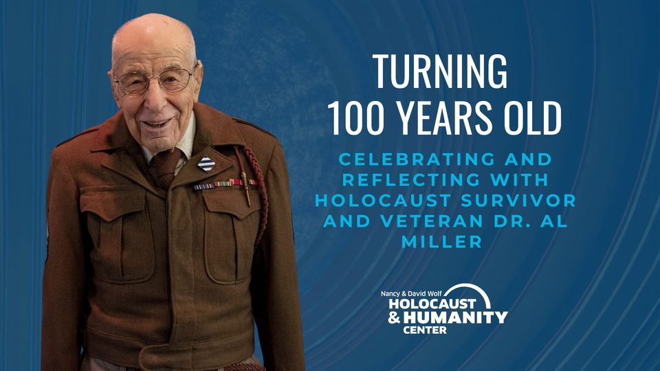Turning 100 Years Old: Celebrating and Reflecting with Holocaust ...