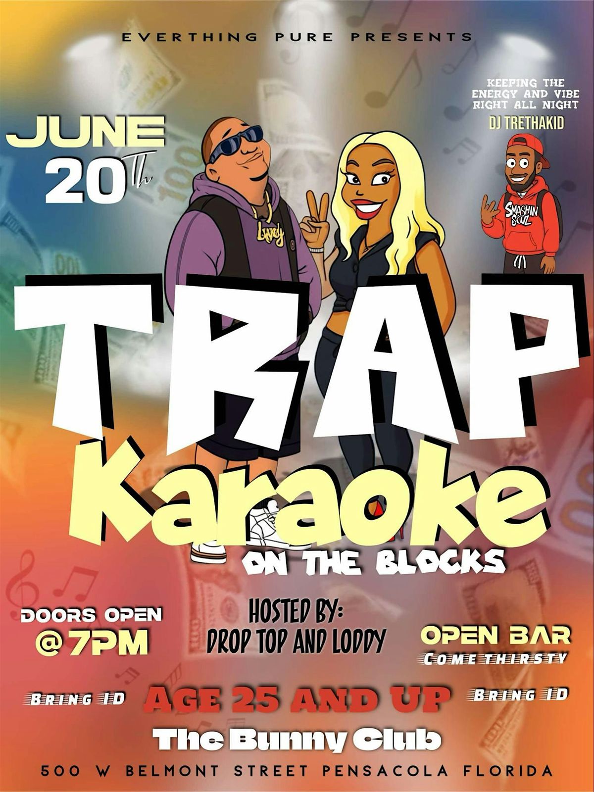 Trap karaoke with RnB | Bunny club, Pensacola, FL | June 20 to June 21