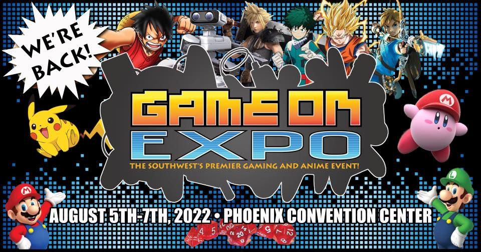 Game On Expo 2022 Official at 33 S 3rd St, Phoenix, AZ 85004-2417 ...