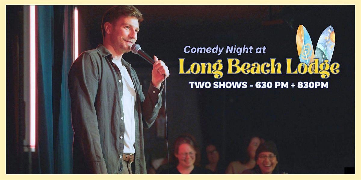 Tofino Comedy Night at Long Beach Lodge ft. Dustin Searcy at The Surf ...